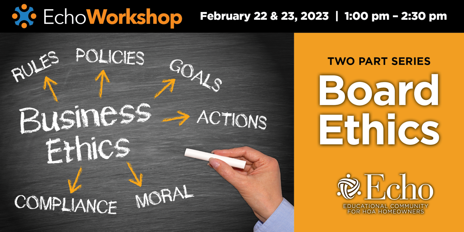 Board Ethics Workshop (Two Part Workshop) - ECHO Home Board Ethics Workshop (Two Part Workshop) - ECHO Home